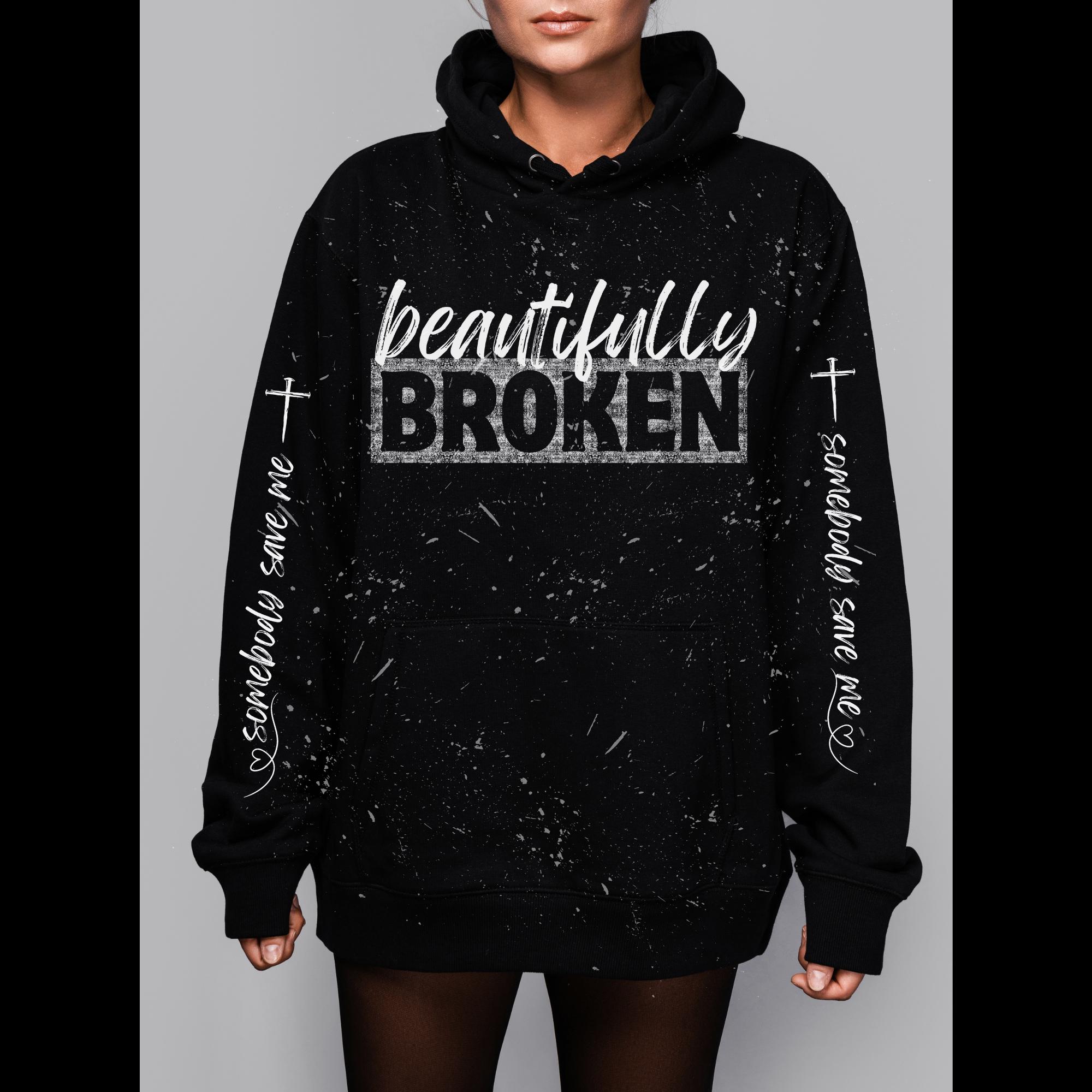 Beautifully Broken, Somebody Save Me PNG FILE- Sublimation, Printing ...