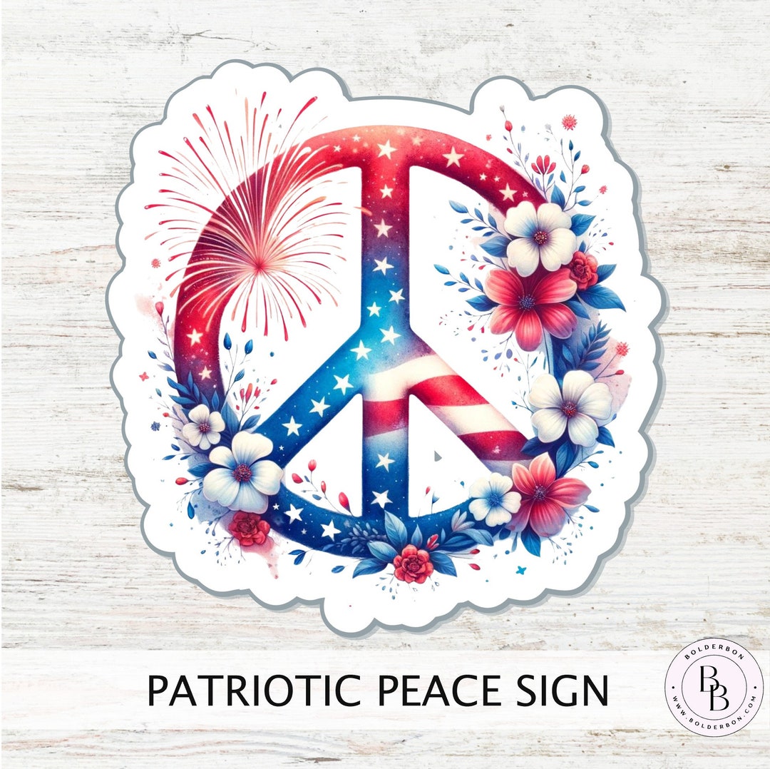 PATRIOTIC PEACE SIGN Sticker || American Flag, Independence Day Sticker ...