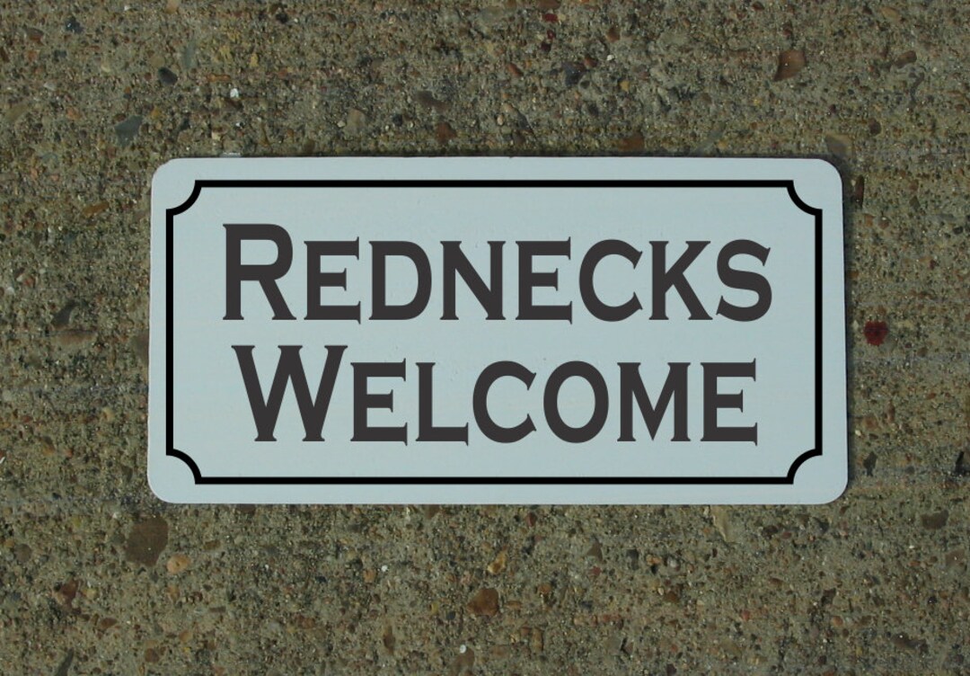 Rednecks Welcome Metal Sign - Etsy