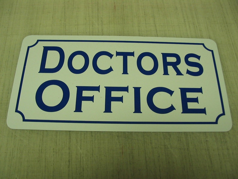 DOCTORS OFFICE... Metal Sign for Farm Ranch or Kitchen Decor - Etsy