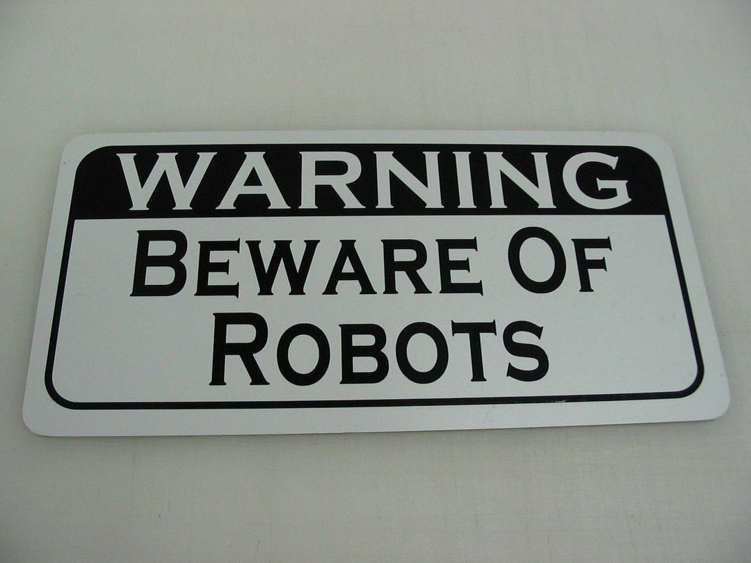 Warning BEWARE OF ROBOTS Metal Sign - Etsy