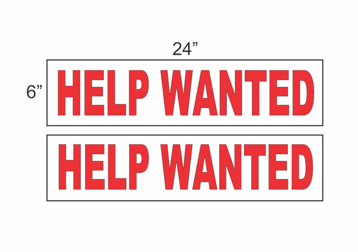 2-6x24 HELP WANTED Signs Street Road Yard Corner - Etsy