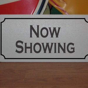 NOW SHOWING Metal Sign 6"x12" Novelty Decor - Etsy