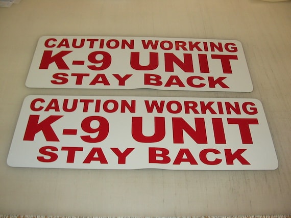 CAUTION WORKING K-9 Unit Stay Back Magnetic Signs Car Truck | Etsy