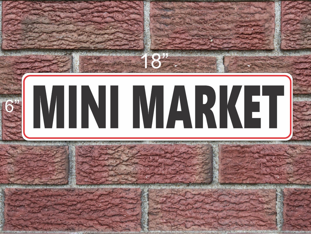 MINI MARKET Metal Sign 6x18 - Etsy