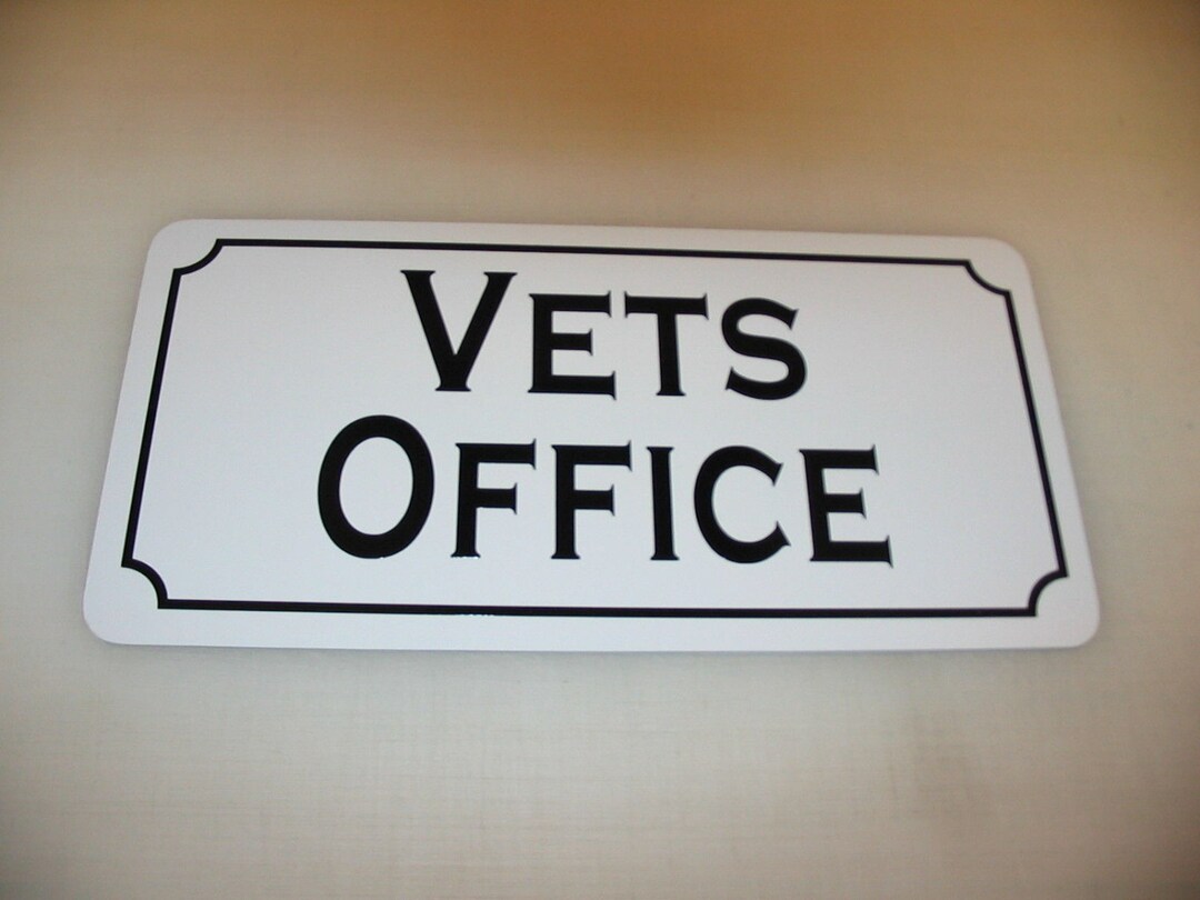 VETS OFFICE... Metal Sign for Farm Ranch or Kitchen Decor Golf Course ...