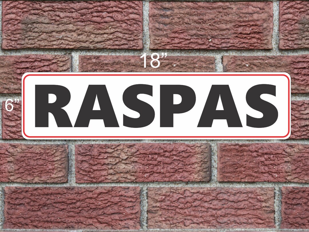 RASPAS Metal Sign 6x18 - Etsy
