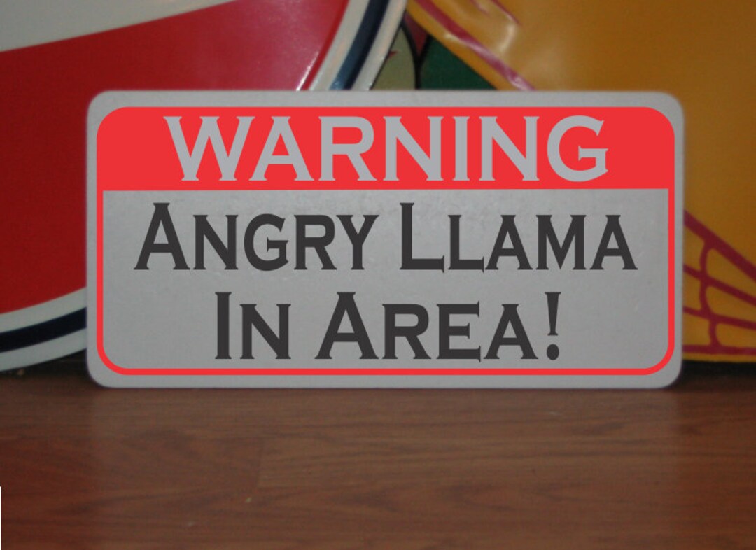 Angry Llama in Area Metal Sign Warning - Etsy