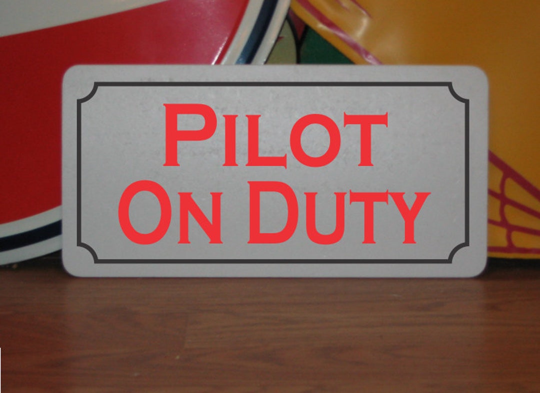 PILOT ON DUTY Metal Sign for Airport Airplane Hangar Bar Air School ...