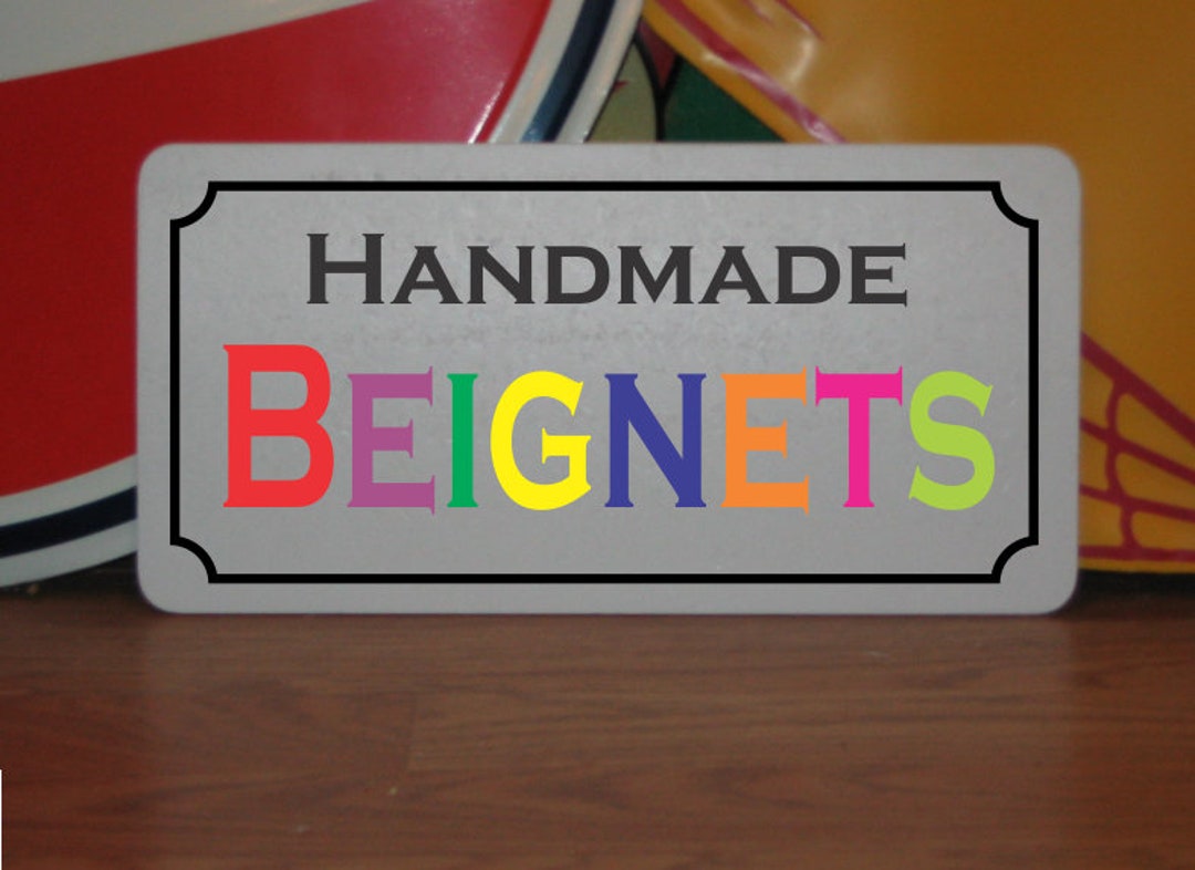 Handmade BEIGNETS Metal Sign Multi-color for Trailer Food Truck Bar ...