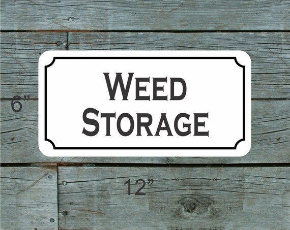Weed Storage Metal Sign - Etsy
