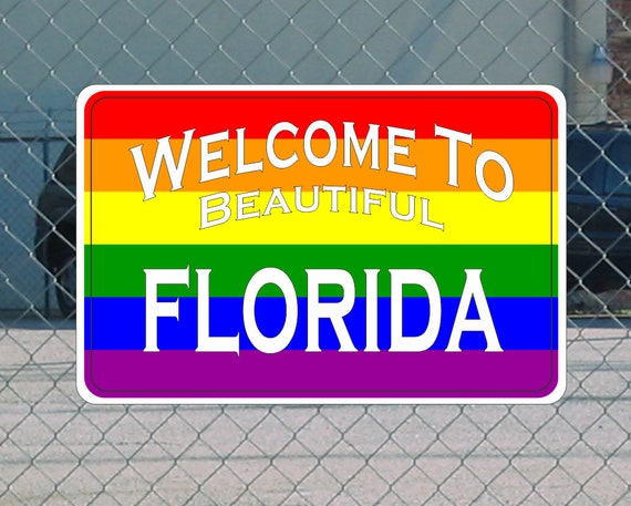 RAINBOW Welcome to FLORIDA Metal Highway Sign Glbt Road City | Etsy