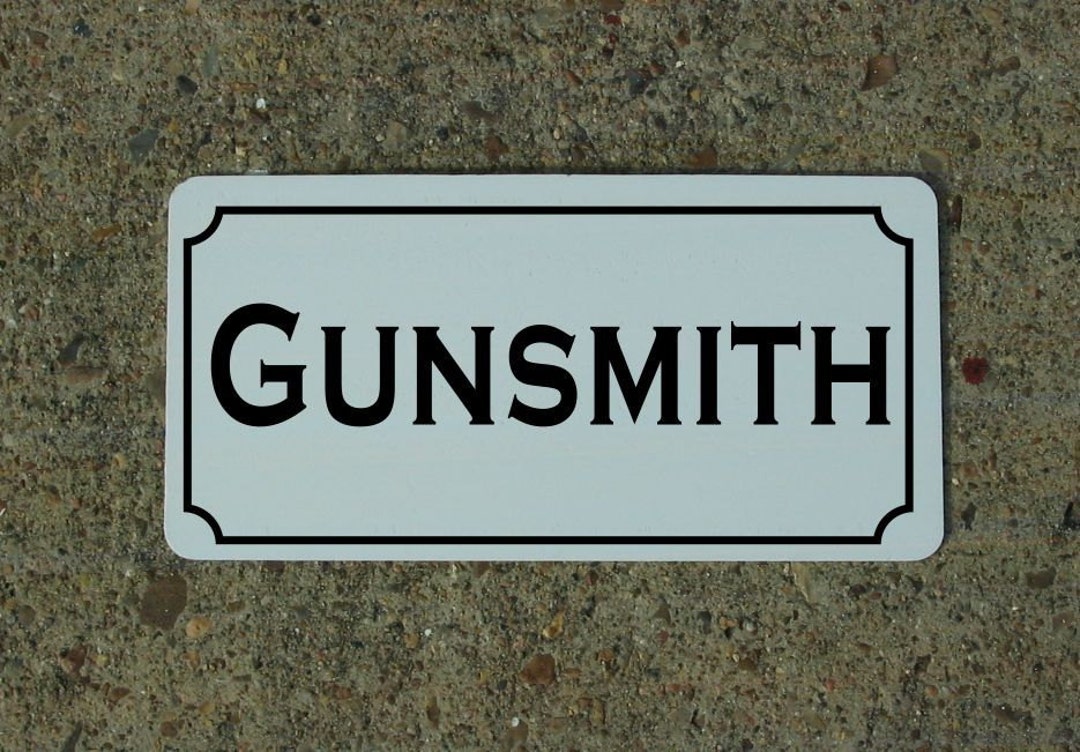 GUNSMITH Metal Sign for Gun Smith Shop Shooting Range - Etsy