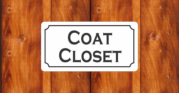 Coat Closet Metal sign 6x12 | Etsy