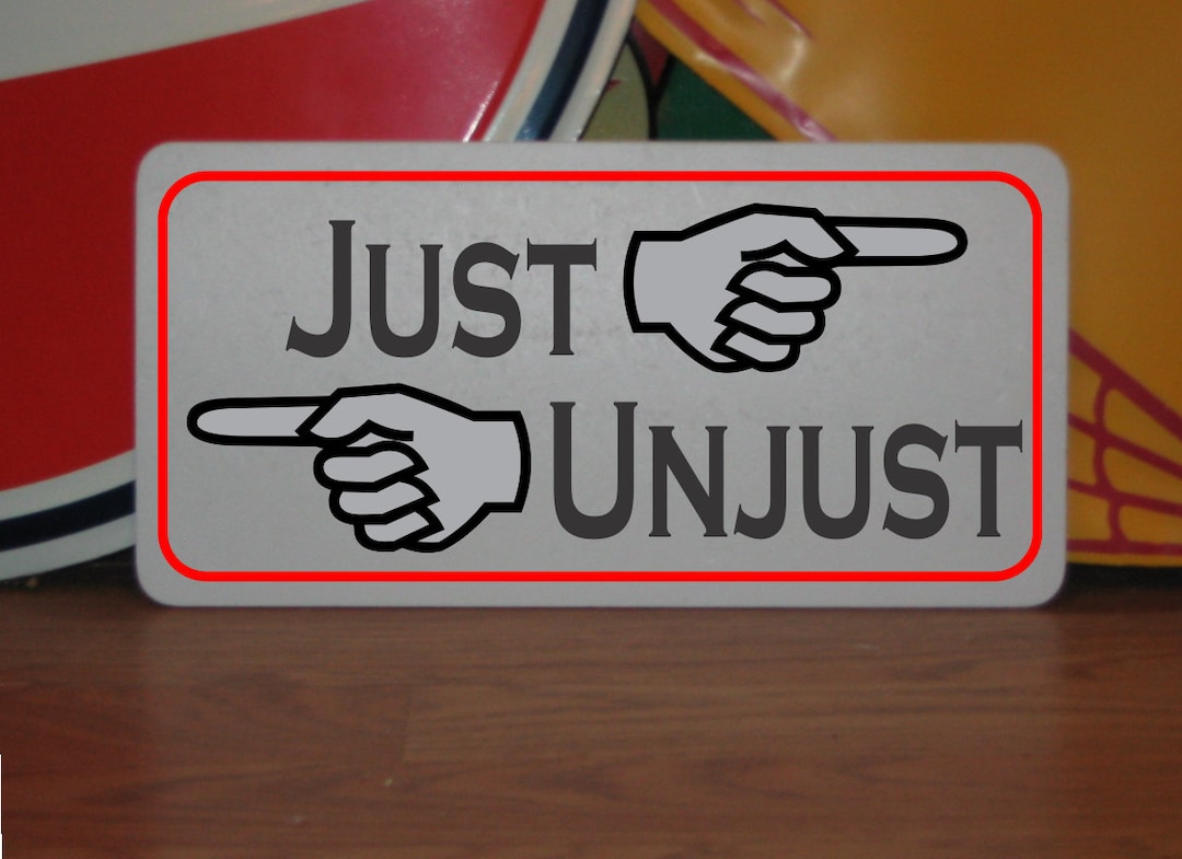Just Unjust Metal Sign - Etsy