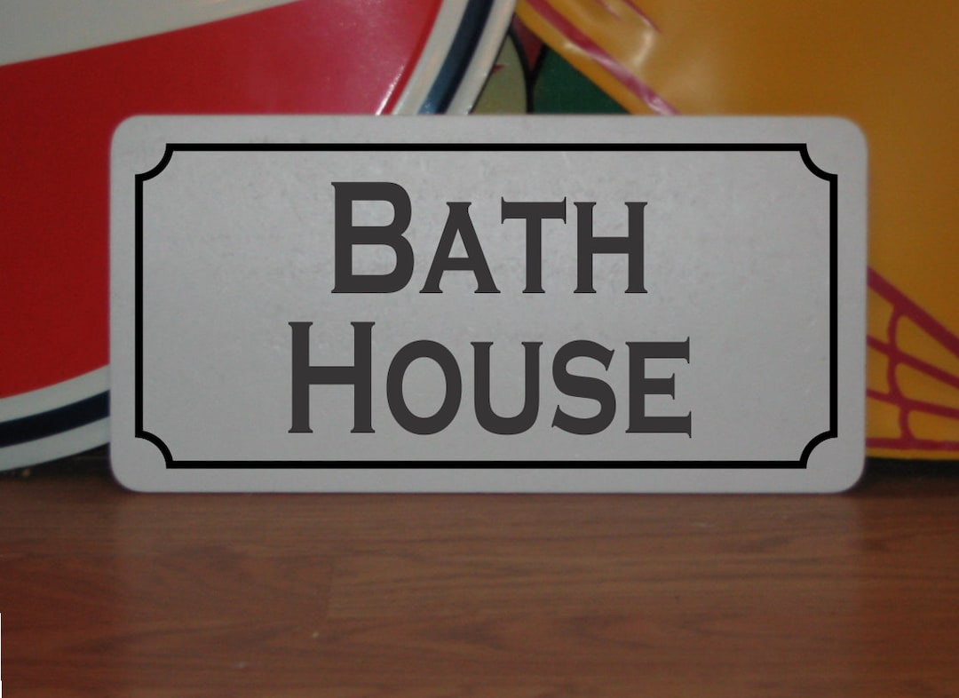 BATH HOUSE Metal Sign for Bathroom Restroom Shower Water Closet WC ...