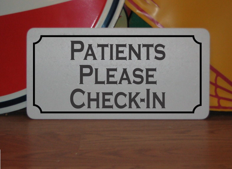 PATIENTS Please Check In Metal Sign for Pharmacy or Doctors | Etsy