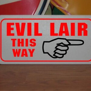 EVIL LAIR This Way Metal Sign - Etsy