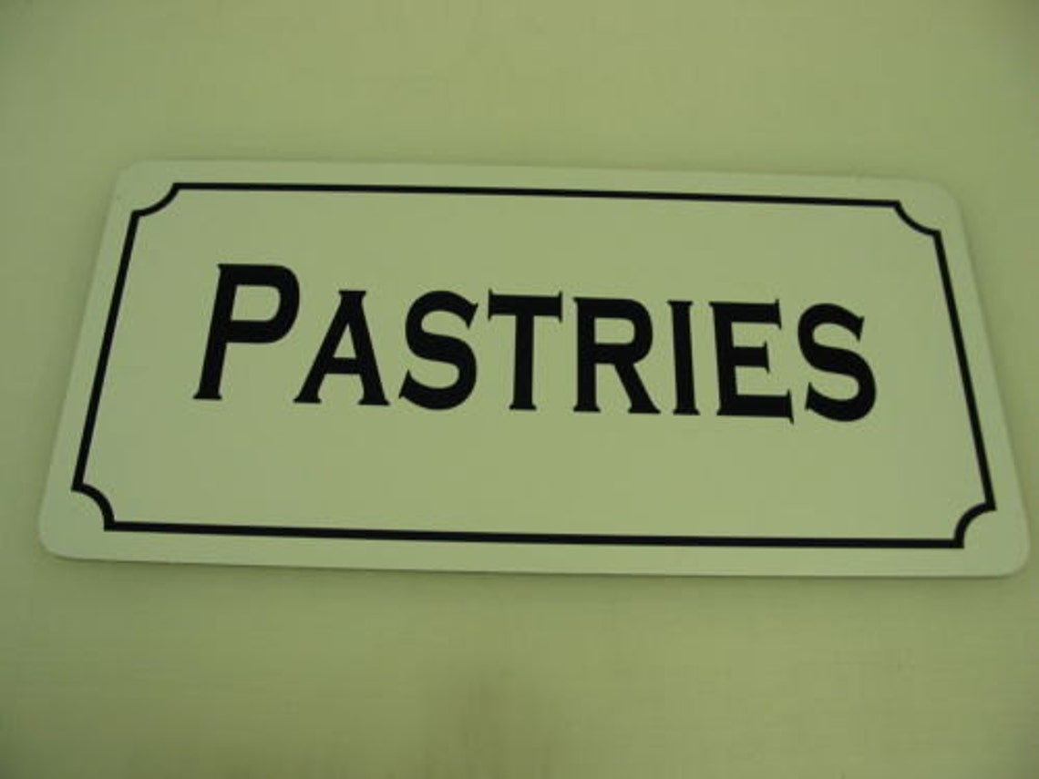 PASTRIES... Metal Sign for Barn Coop Farm Ranch or Kitchen - Etsy