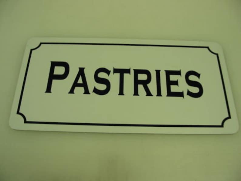 PASTRIES... Metal Sign for Barn Coop Farm Ranch or Kitchen - Etsy
