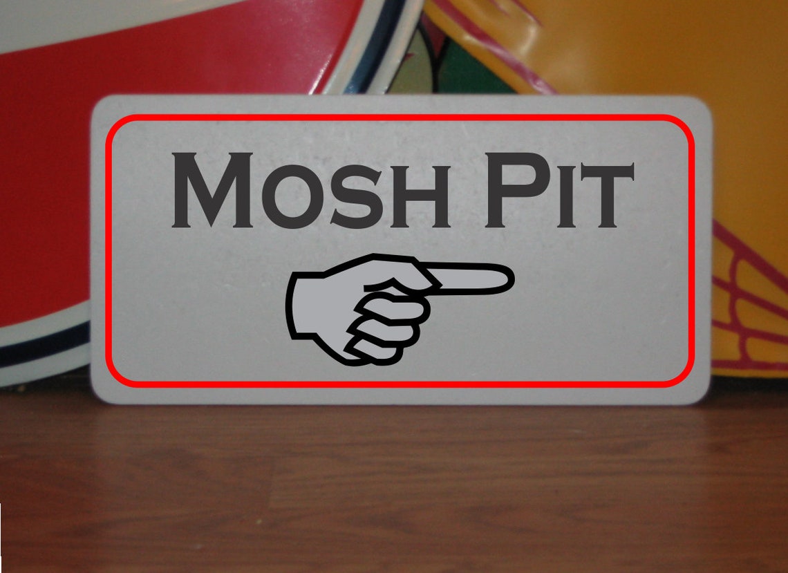 Mosh Pit arrow Metal Sign | Etsy