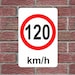 120 Km/h Speed Limit Sign - White Aluminum, Street, Road, Highway ...