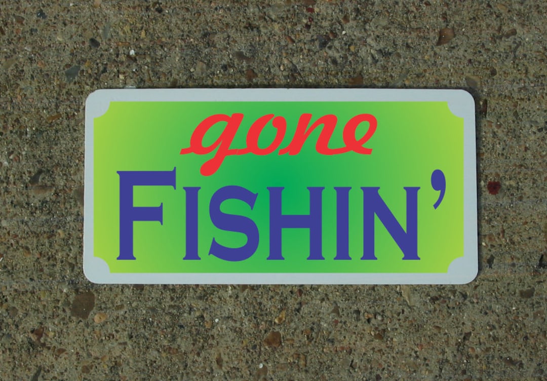 GONE FISHING Metal SIGN Fish Boat Decor - Etsy