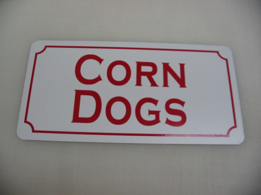 CORN DOGS Metal Sign for Kitchen Decor Golf Course Concession Trailer ...