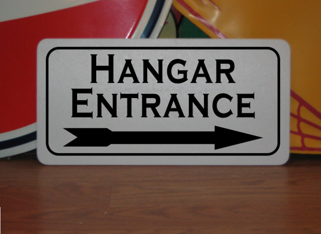 HANGAR ENTRANCE W ARROW Metal Sign for Airplane Airport - Etsy