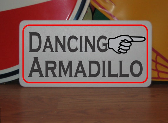 Dancing Armadillo Metal Sign | Etsy