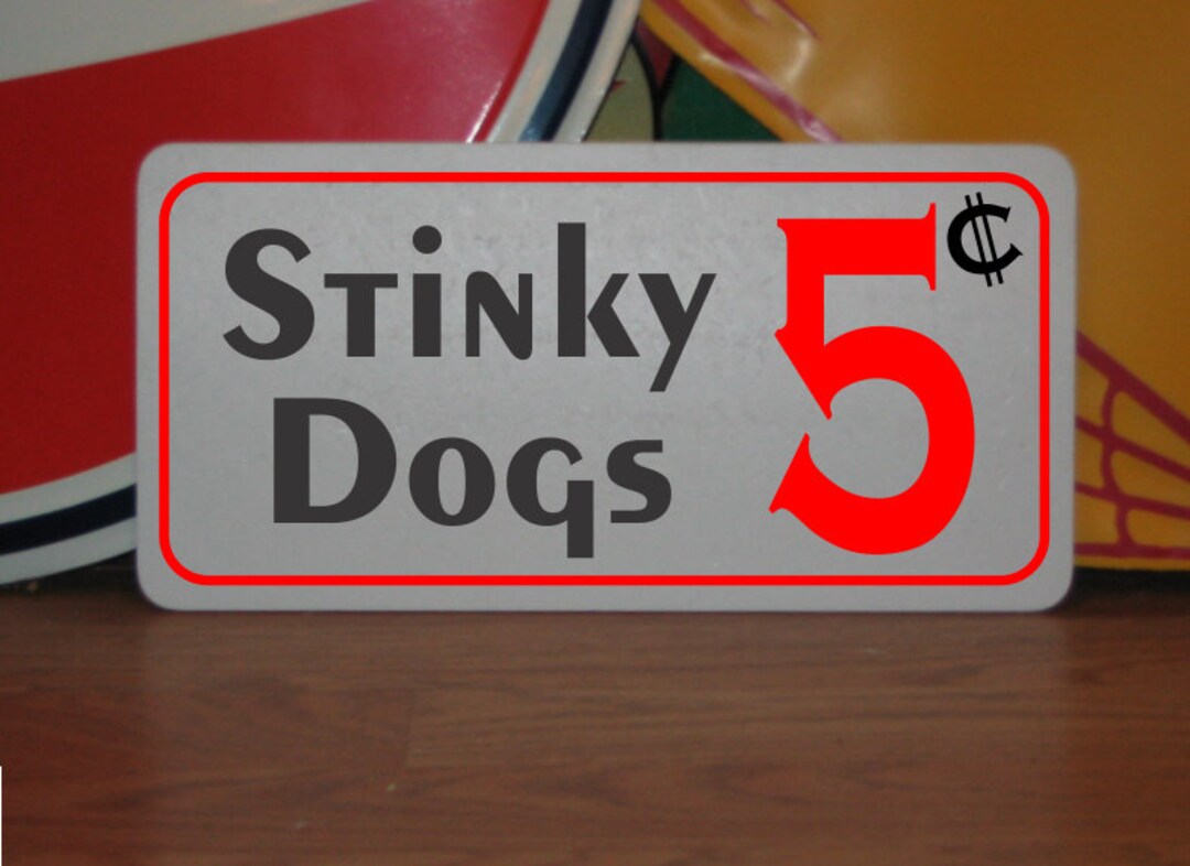 Stinky Dogs 5 Cents 6x12 Metal Sign - Etsy