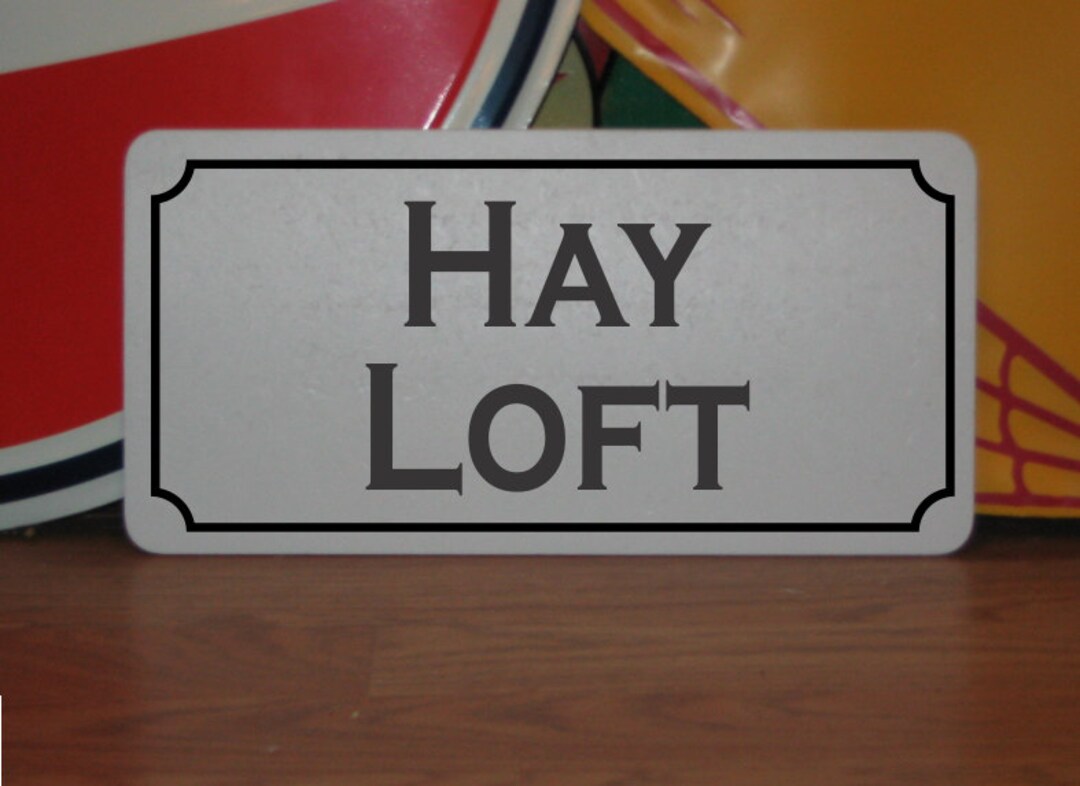 HAY LOFT... Metal Sign - Etsy