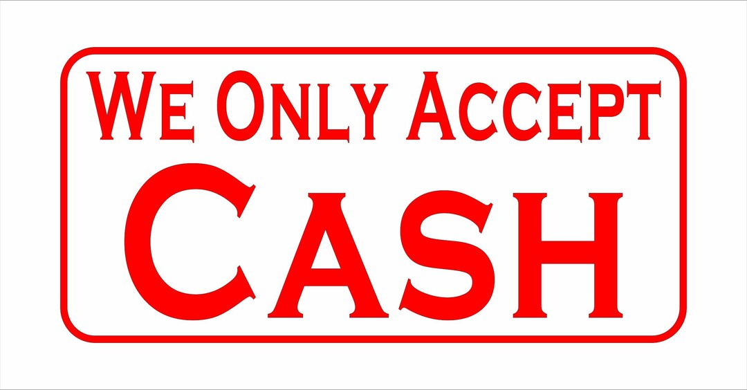 We ONLY ACCEPT CASH Metal Sign for Business Store Shop Restaurant ...
