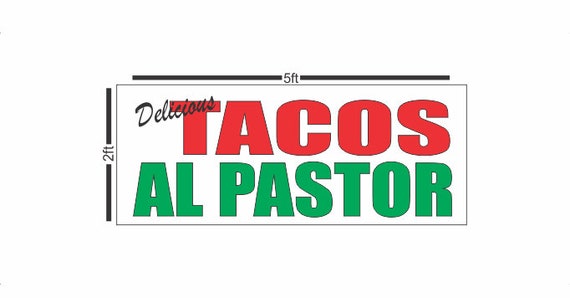 Delicious Tacos Al Pastor Banner Sign | Etsy