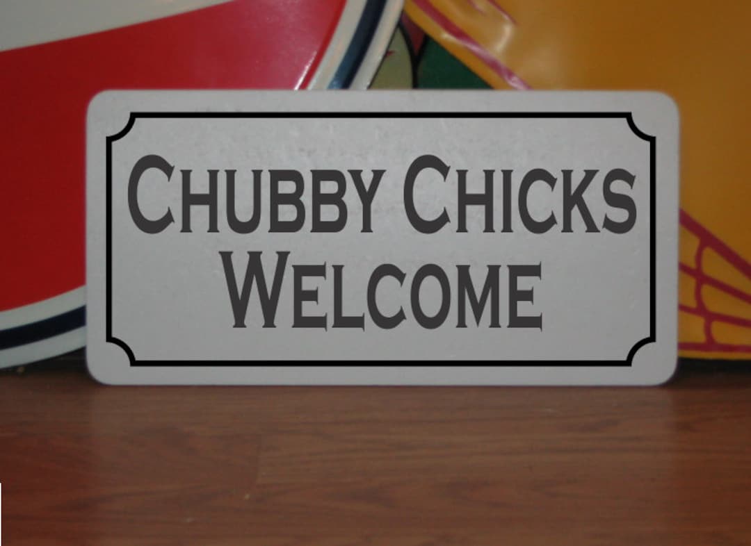 Chubby Chicks Welcome Metal Sign - Etsy