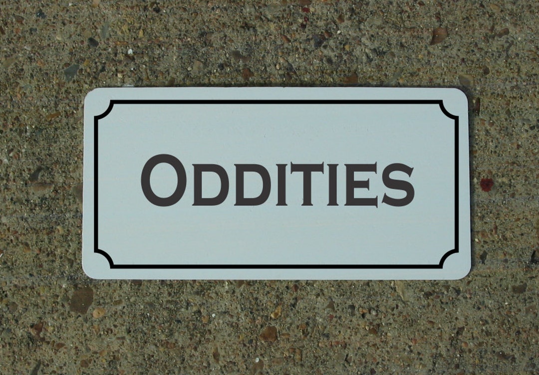 ODDITIES Metal Sign - Etsy