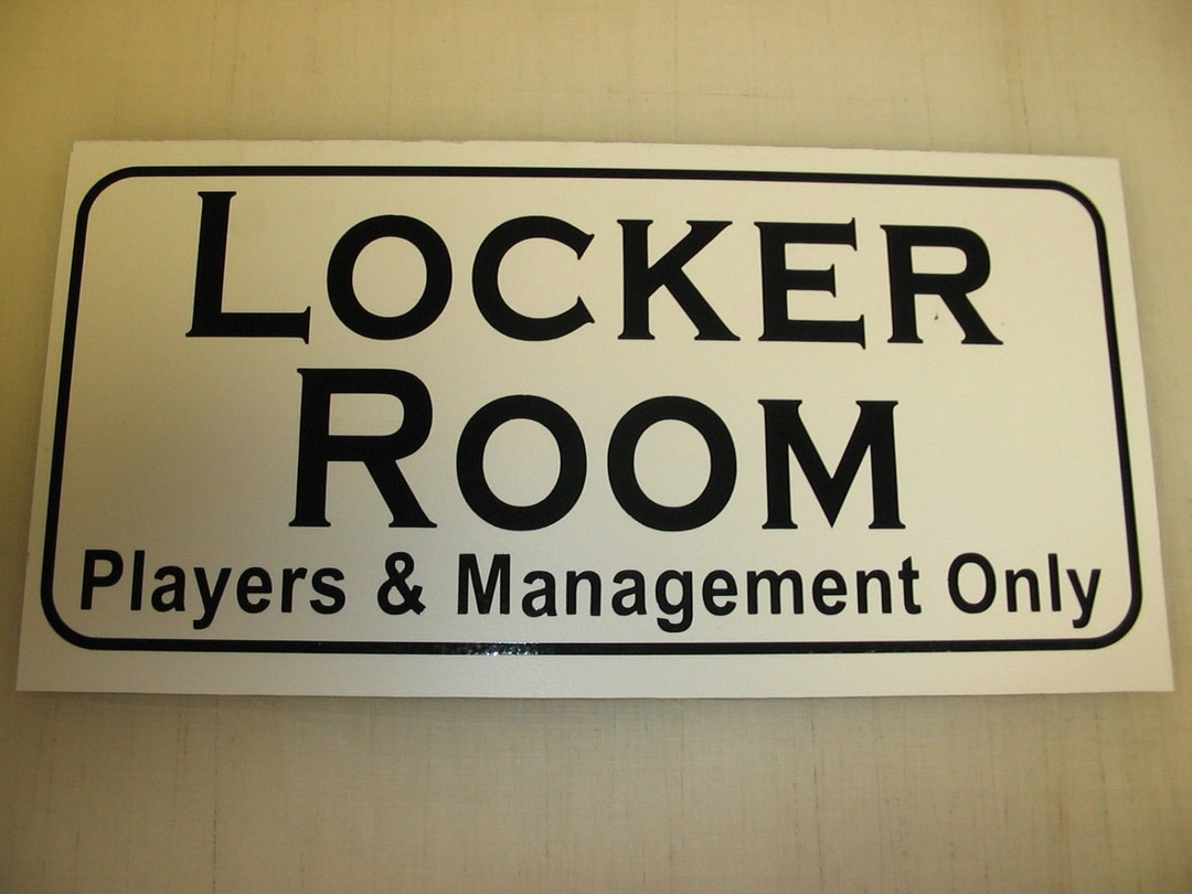Locker Room Players & Management Only Metal Sign - Etsy