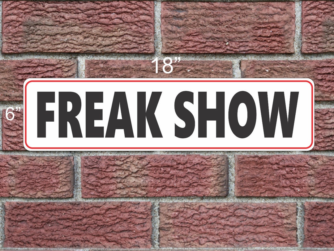 FREAK SHOW Metal Sign 6x18 - Etsy