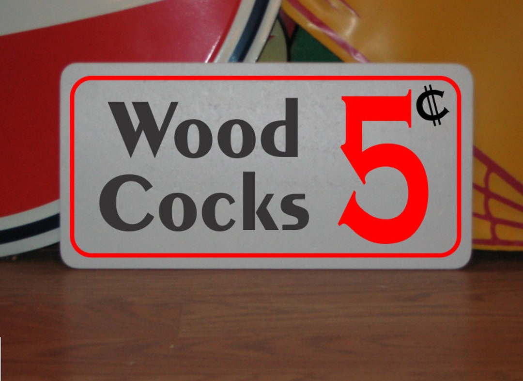 Wood Cocks 5 Cents Metal Sign - Etsy