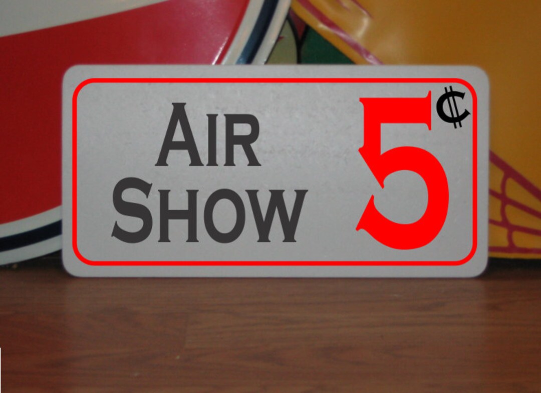 AIR SHOW 5 Cents Metal Sign 4 Air Plane Hangar Airplane - Etsy