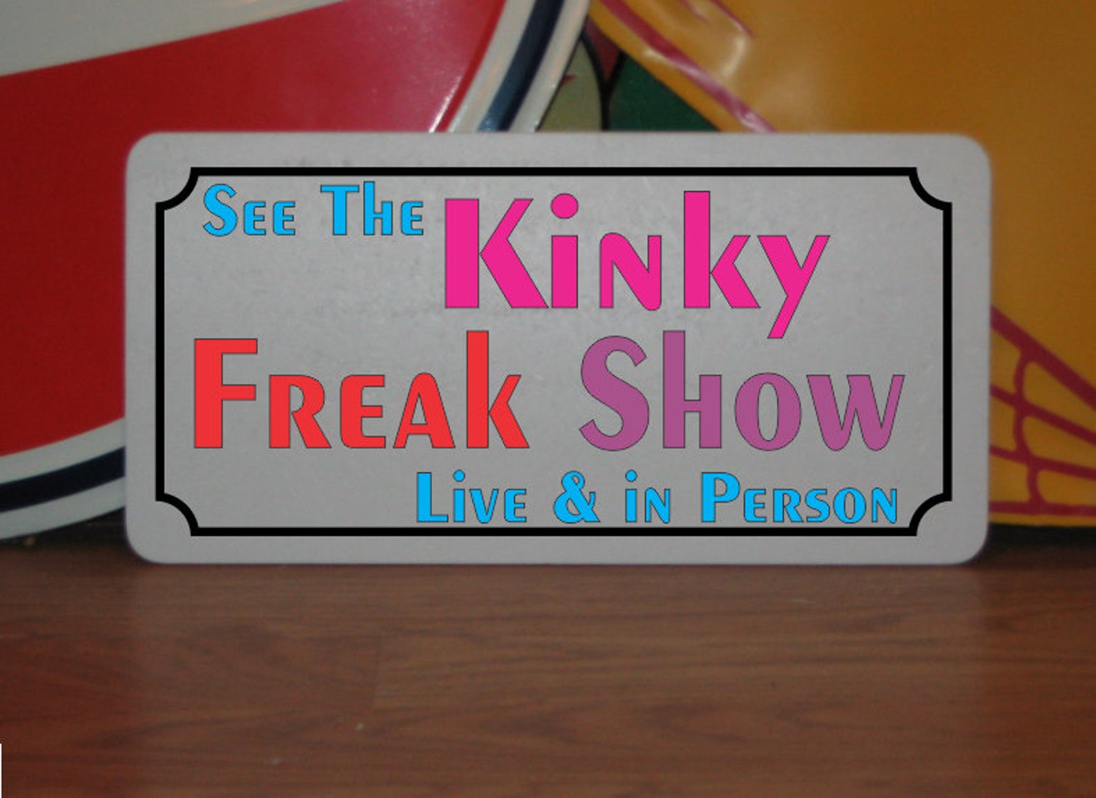 Kinky Freak Show Metal Sign - Etsy