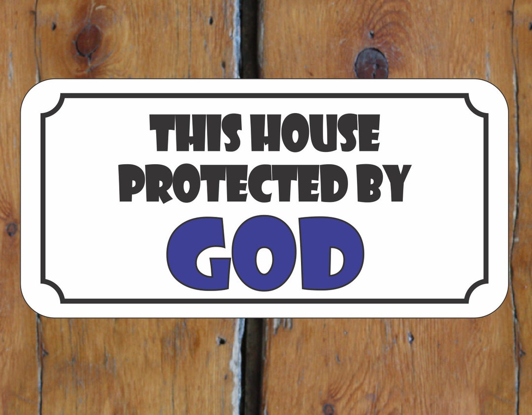 This House Protected by GOD Metal Sign - Etsy