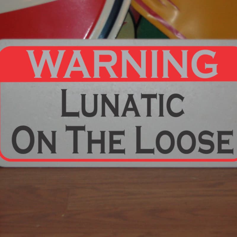 Trump Lunatic Sign - Etsy
