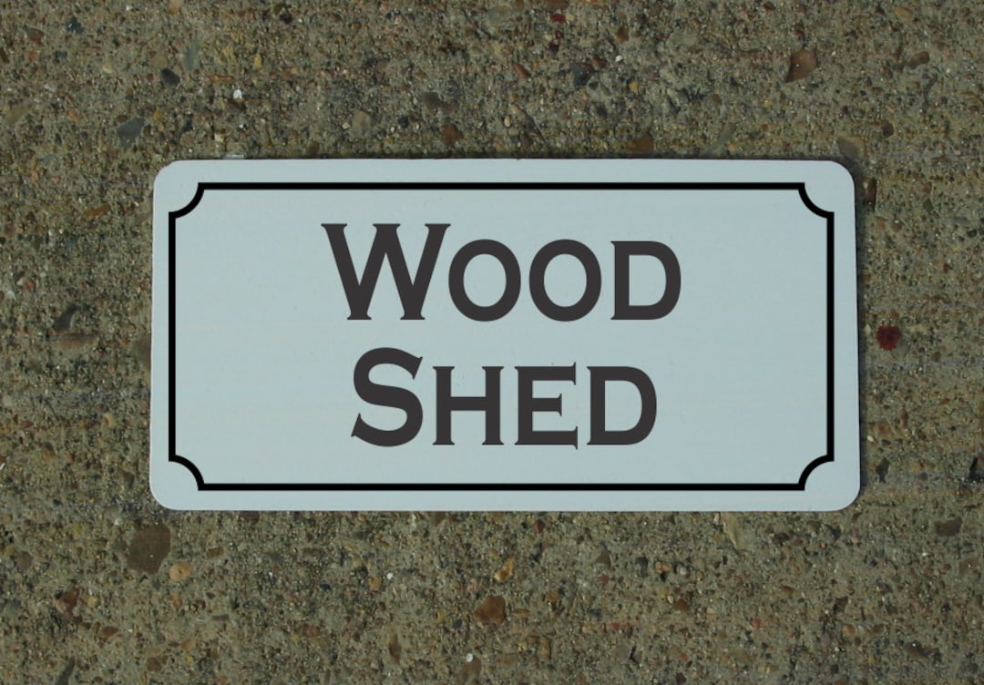 WOOD SHED Metal Sign for Farm Ranch Back Yard - Etsy