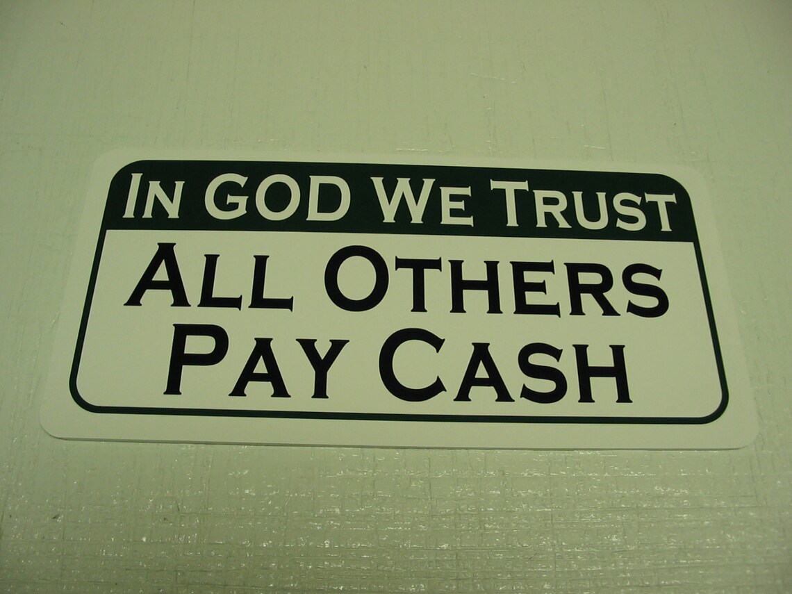 IN GOD We TRUST All Others Pay Cash Metal Sign - Etsy