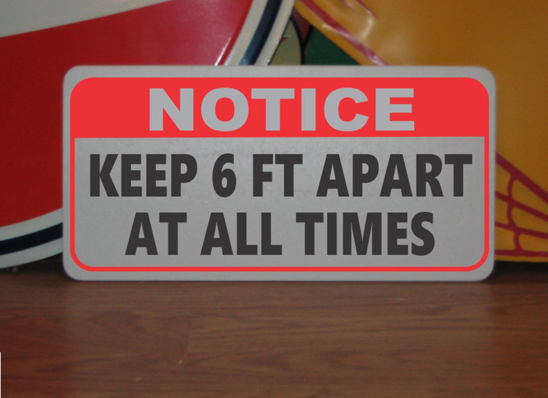 Keep 6 Feet Apart METAL SIGN for Bar Grocery Convenience Store Shop ...