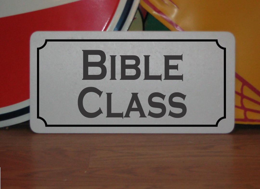 BIBLE CLASS Metal Sign for Church Sunday School Study - Etsy
