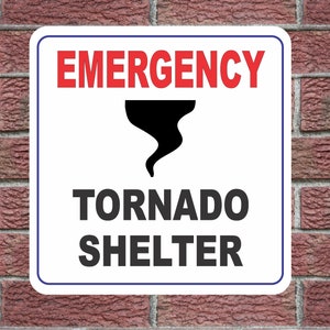 EMERGENCY TORNADO SHELTER Metal Sign 12x12 Street Road Highway Business ...