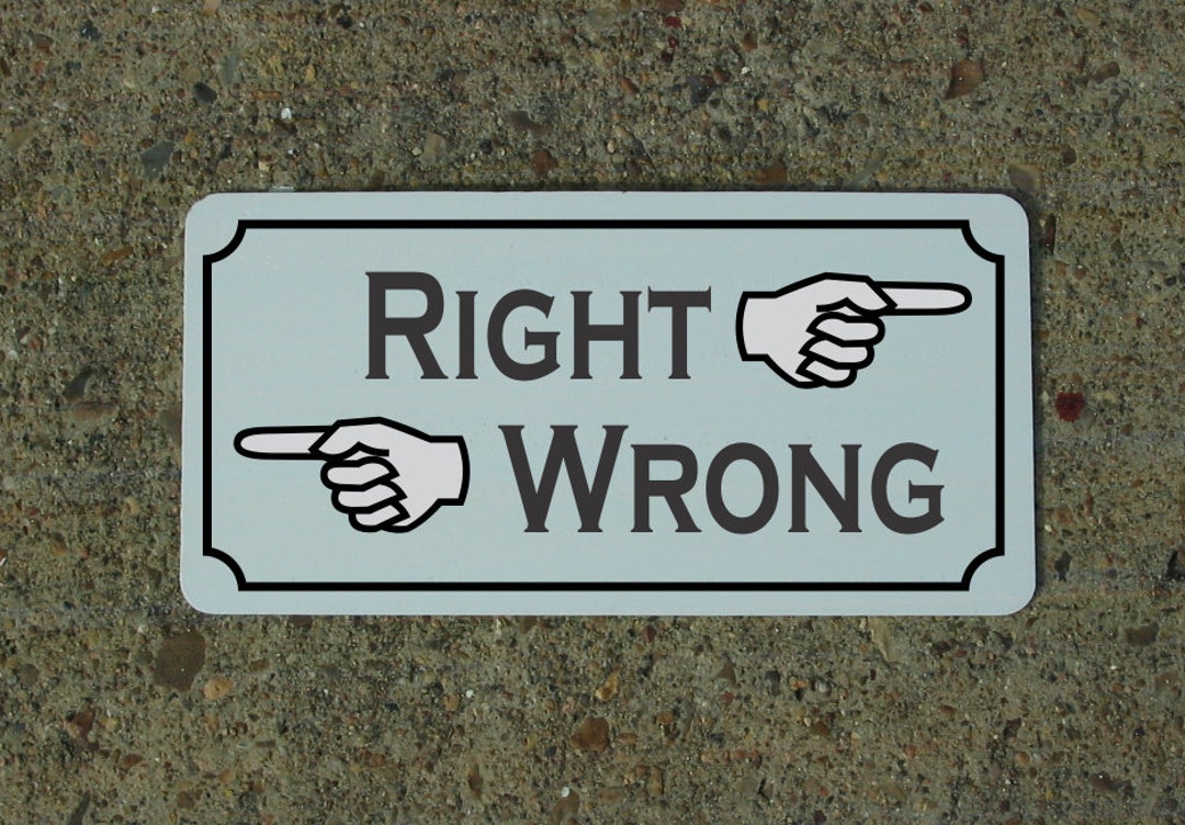 RIGHT WRONG Finger Arrow Metal Sign Decor - Etsy