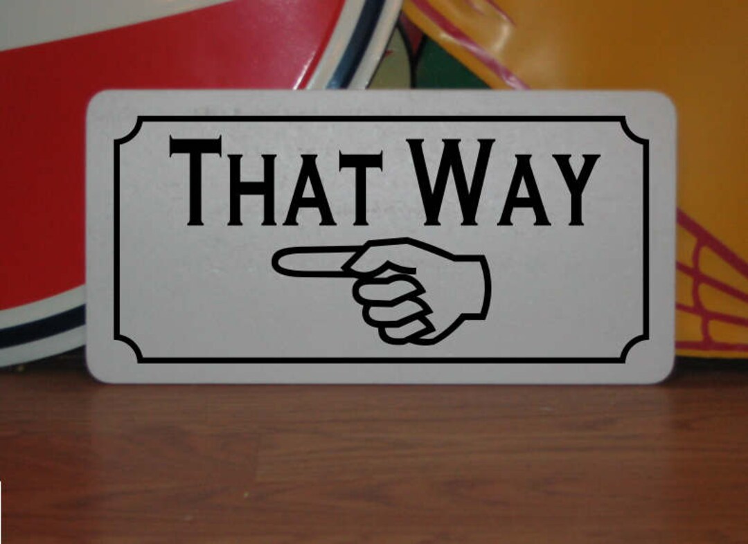 THAT WAY Metal Sign - Etsy